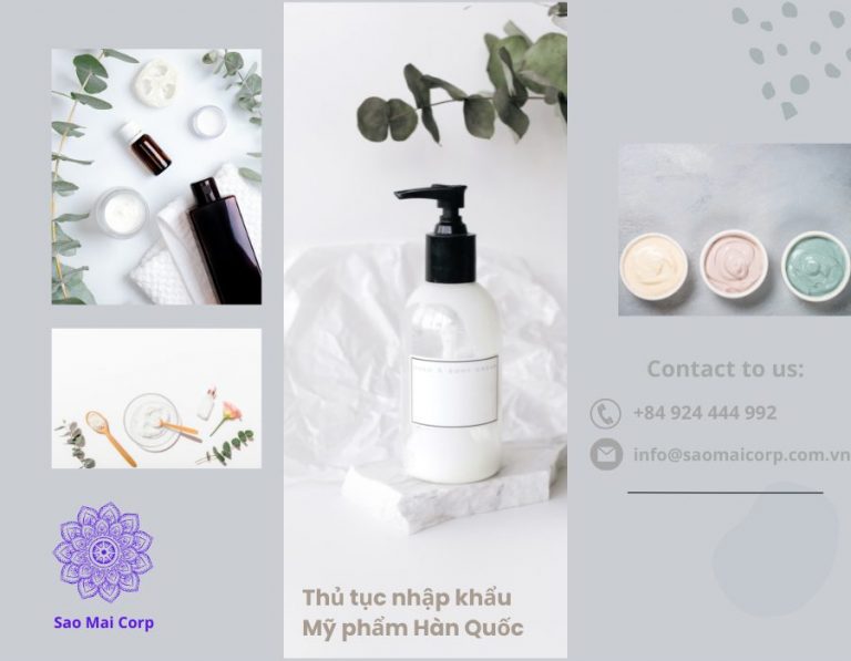 Tư vấn thủ tục nhập khẩu mỹ phẩm Hàn Quốc - Sao Mai Corp